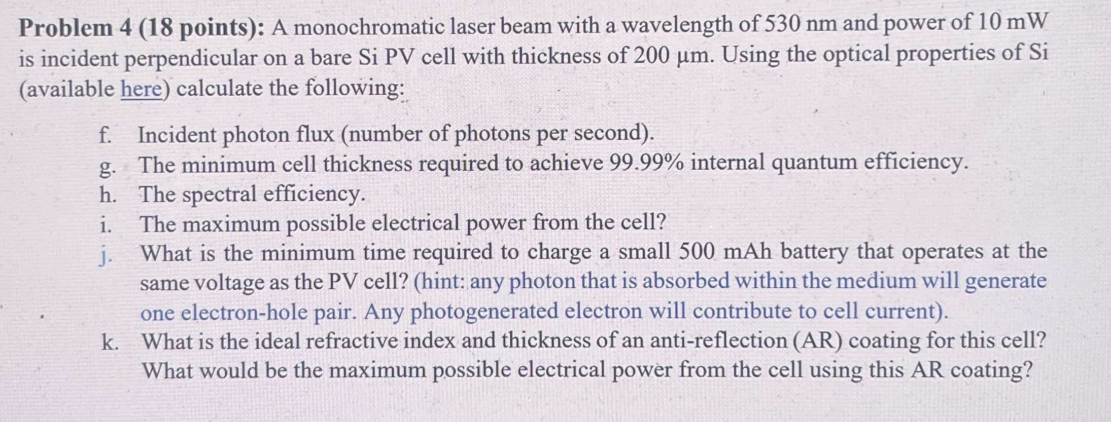 Solved Problem 4 (18 ﻿points): A monochromatic laser beam | Chegg.com