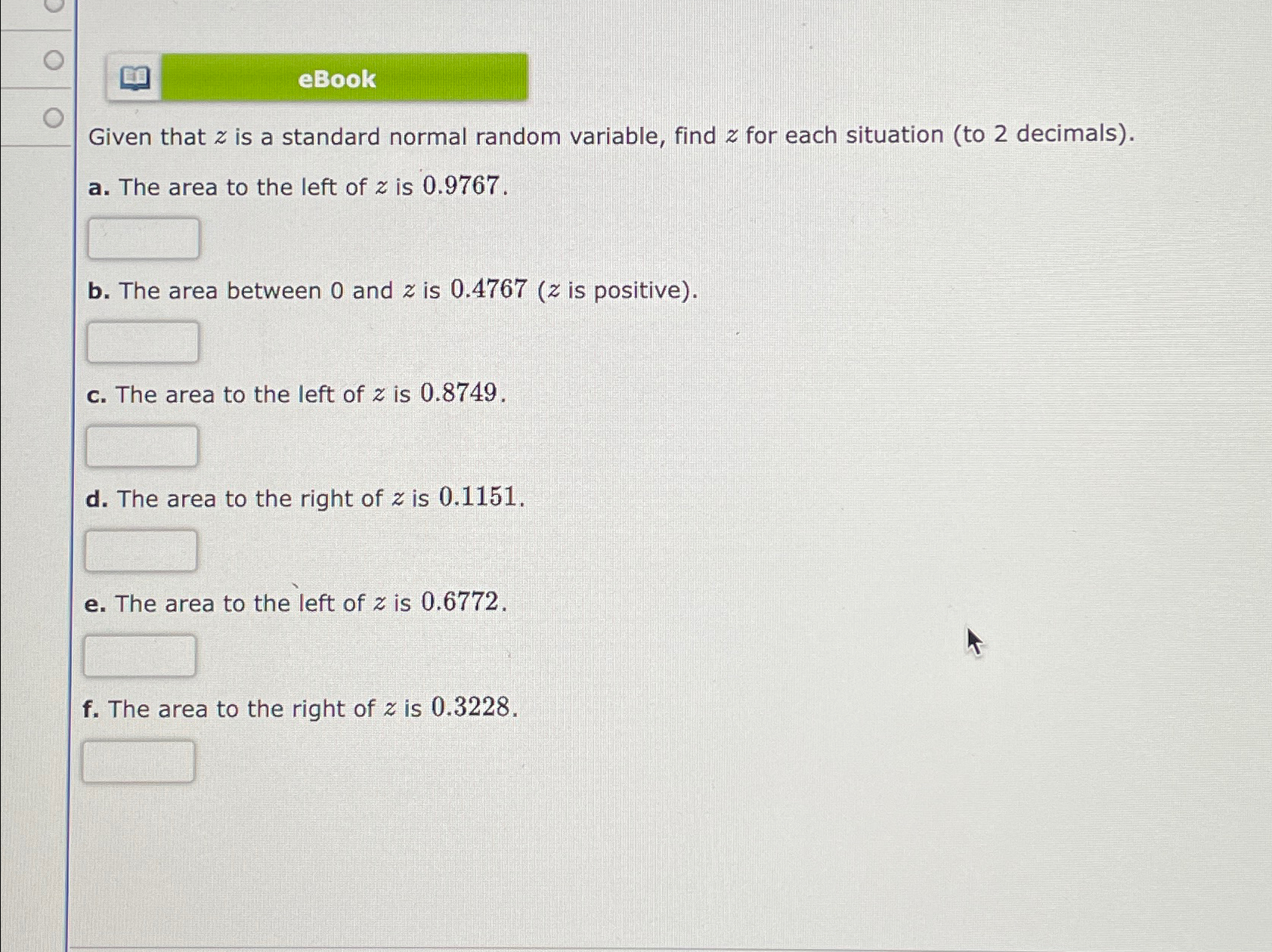 Solved Given that z ﻿is a standard normal random variable, | Chegg.com