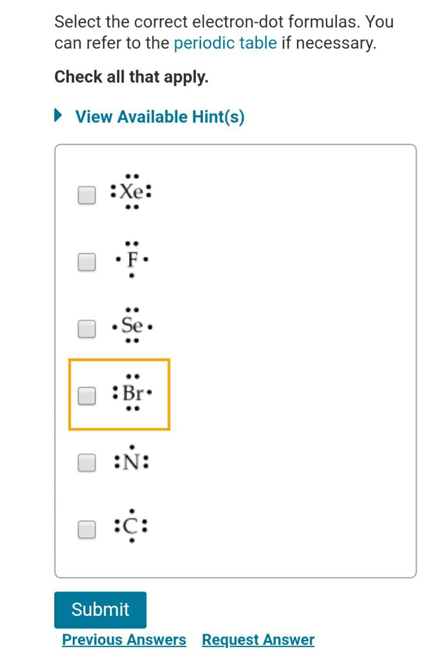 Solved Select the correct electron-dot formulas. You can | Chegg.com