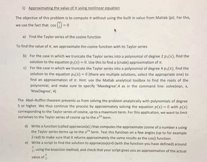 Solved 1) Approximating the value of π using nonlinear | Chegg.com