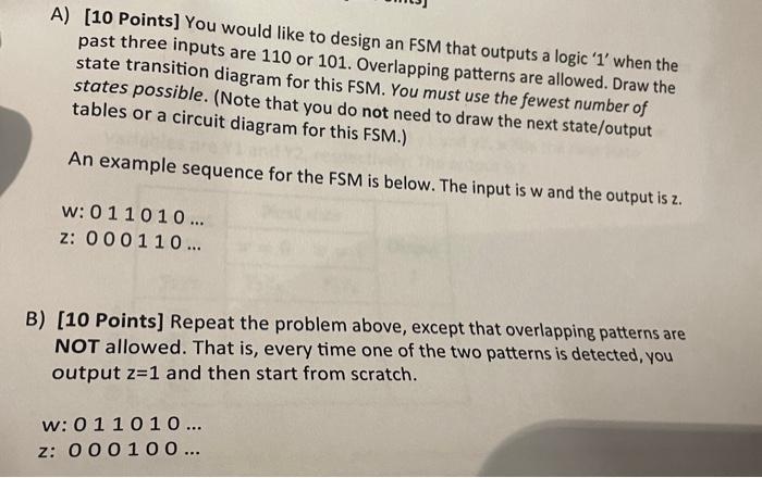 Solved A) [10 Points] You would like to design an FSM that | Chegg.com