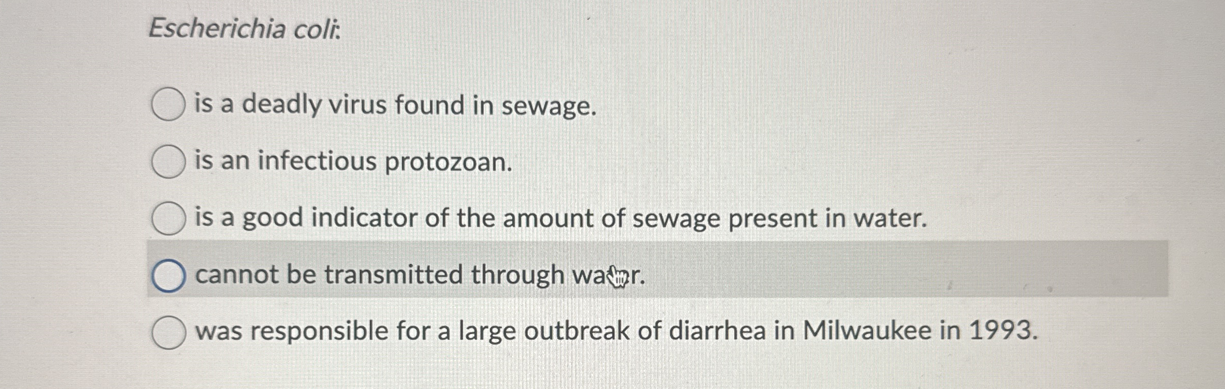 Solved Escherichia coli:is a deadly virus found in sewage.is | Chegg.com