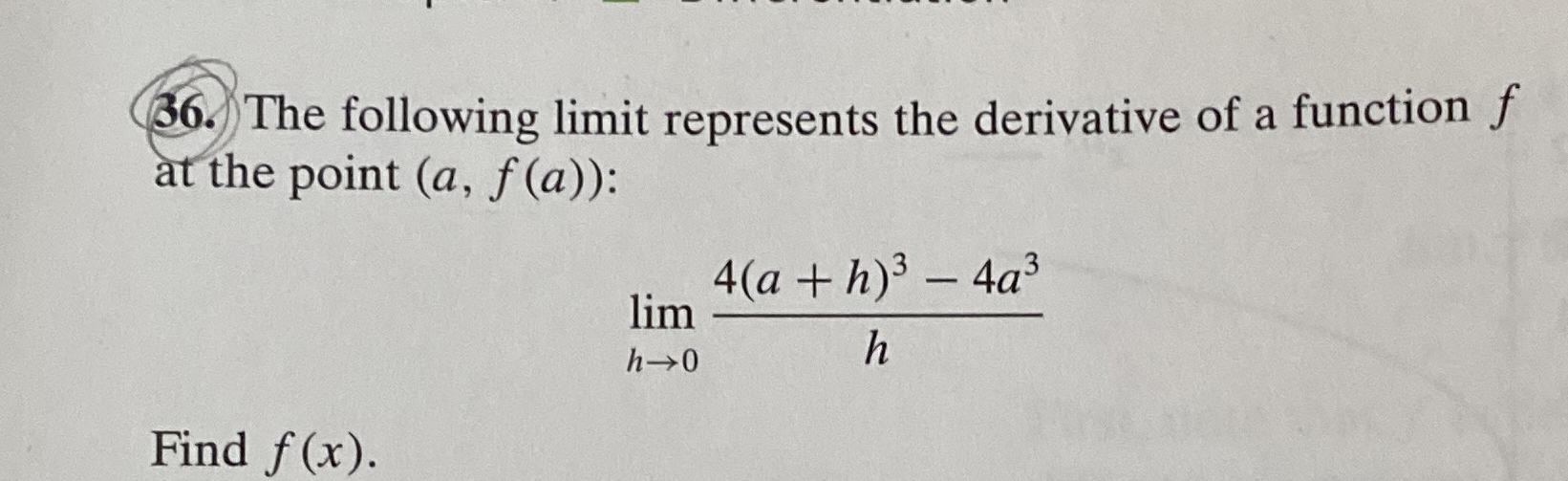 Solved The following limit represents the derivative of a | Chegg.com