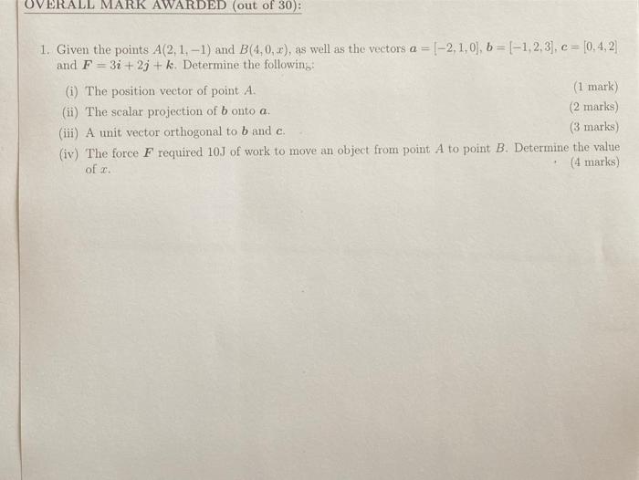 Solved OVERALL MARK AWARDED (out of 30): 1. Given the points | Chegg.com