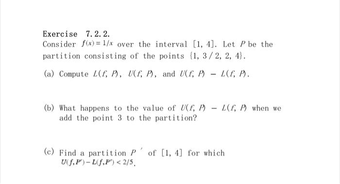 Solved Exercise 7.2.2. Consider f(x)=1/x over the interval | Chegg.com