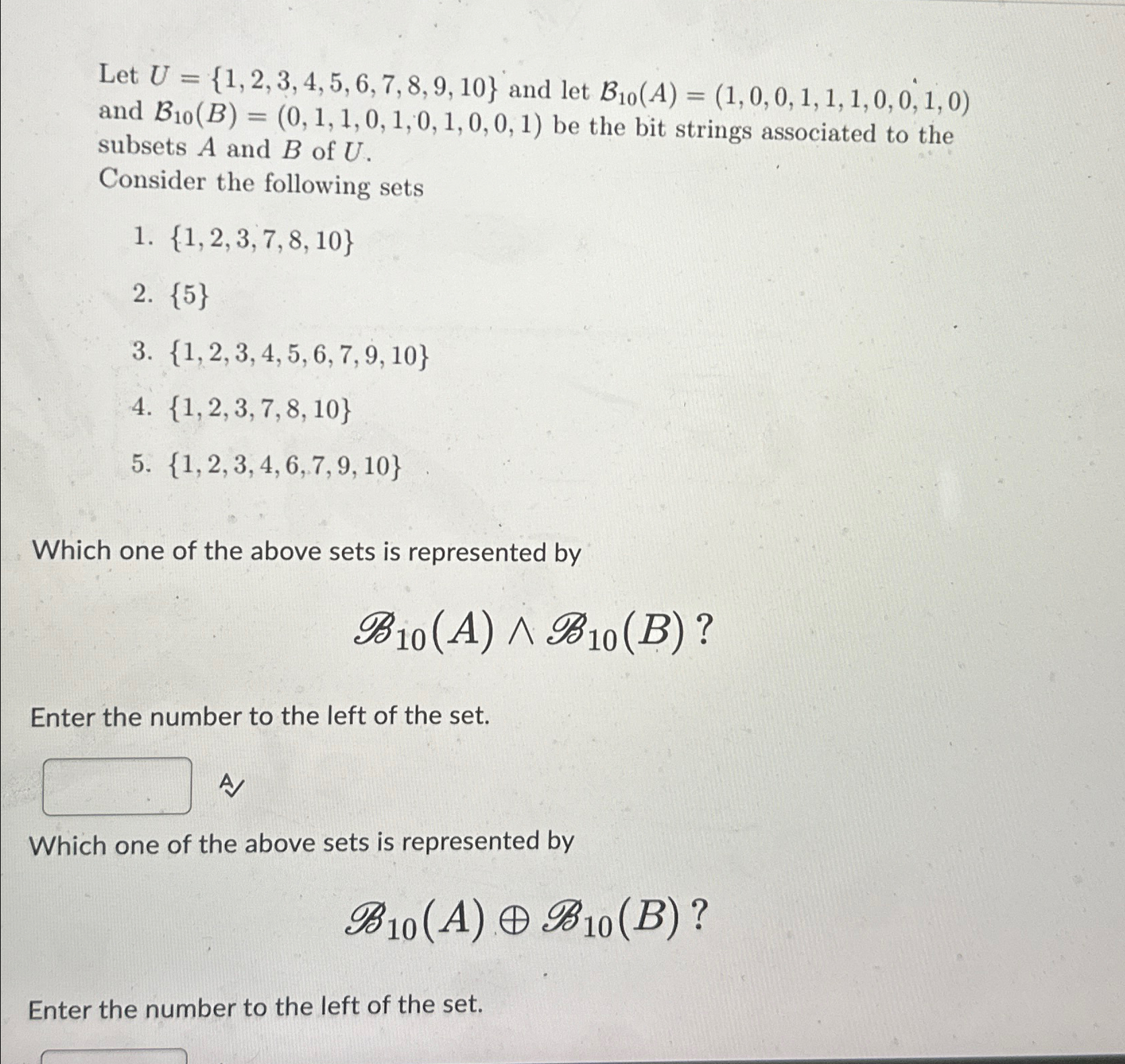 Solved Let U={1,2,3,4,5,6,7,8,9,10} and let | Chegg.com Solved Let U={1,2,3,4,5,6,7,8,9,10} and let | Chegg.com