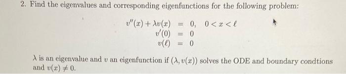 Solved Find the eigenvalues and corresponding eigenfunctions | Chegg.com