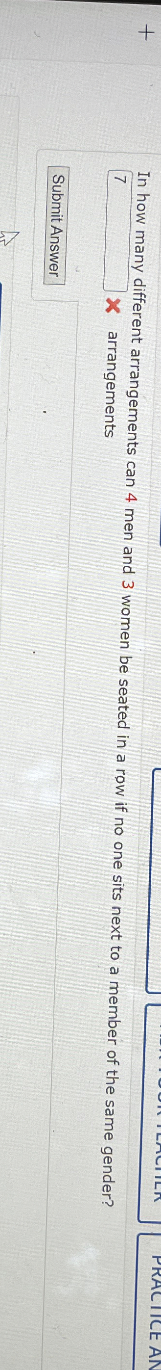 Solved In how many different arrangements can 4 ﻿men and 3 | Chegg.com