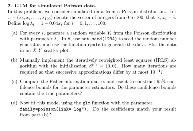 2. GLM for simulated Poisson data. In this problem, | Chegg.com