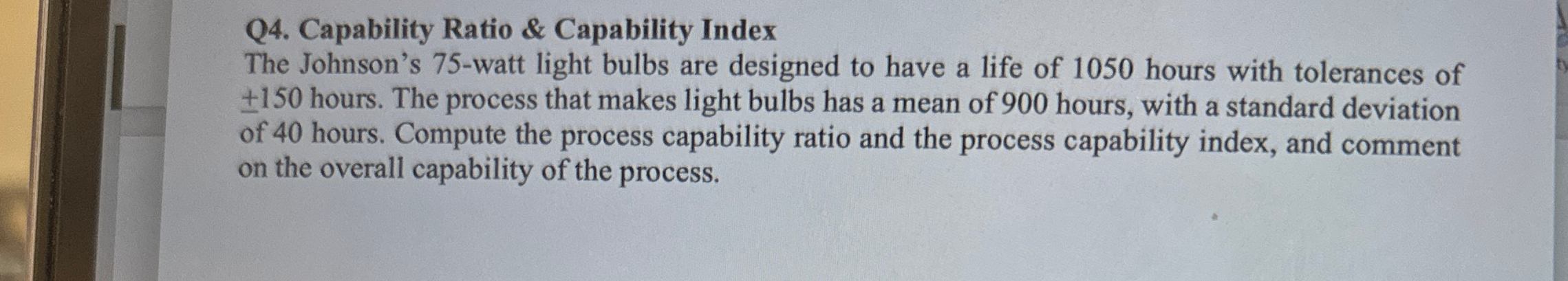 Solved Q4. ﻿Capability Ratio & Capability IndexThe Johnson's | Chegg.com