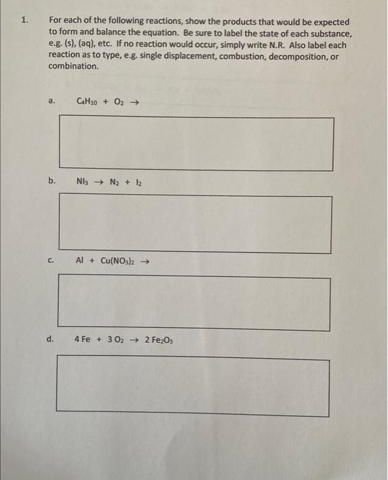 Solved 1. For each of the following reactions, show the | Chegg.com