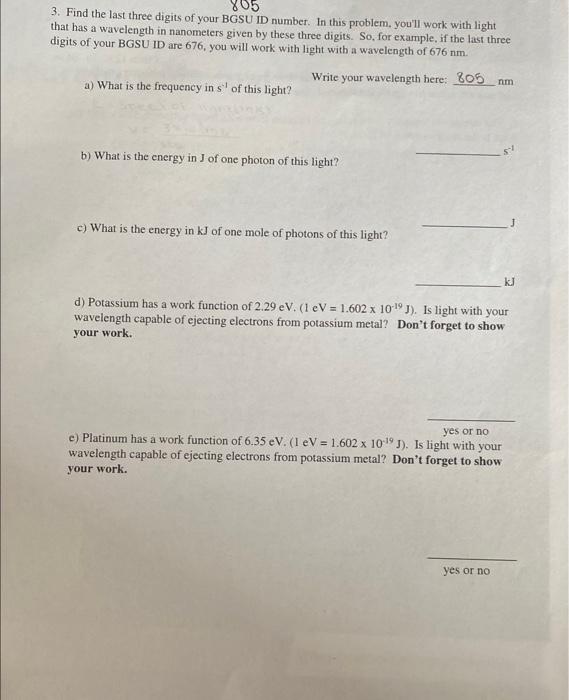 Solved 3. Find the last three digits of your BGSU ID number. | Chegg.com