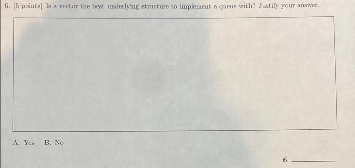 Solved 5. [5 points] Is a vector the best underlying | Chegg.com