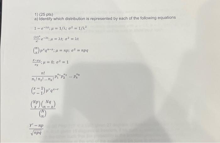 Solved 1) (25 pts) a) Identify which distribution is | Chegg.com