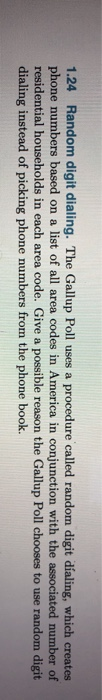 Solved 1.24 Random digit dialing. The Gallup Poll uses a | Chegg.com