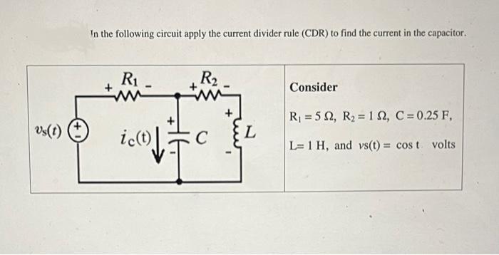 Solved In the following circuit apply the current divider | Chegg.com