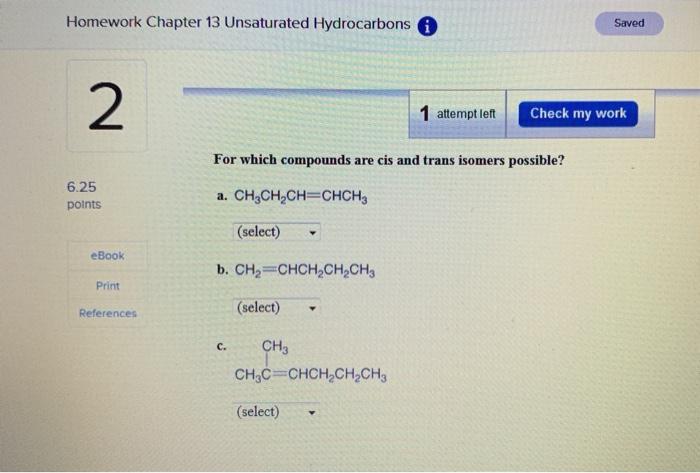 Solved Homework Chapter 13 Unsaturated Hydrocarbons Saved 2 | Chegg.com | Chegg.com