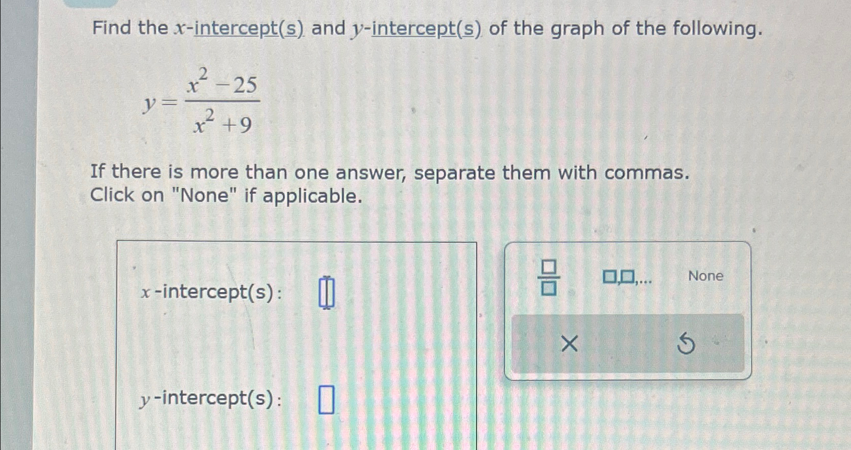 Solved Find the x-intercept(s) ﻿and y-intercept(s) ﻿of the | Chegg.com