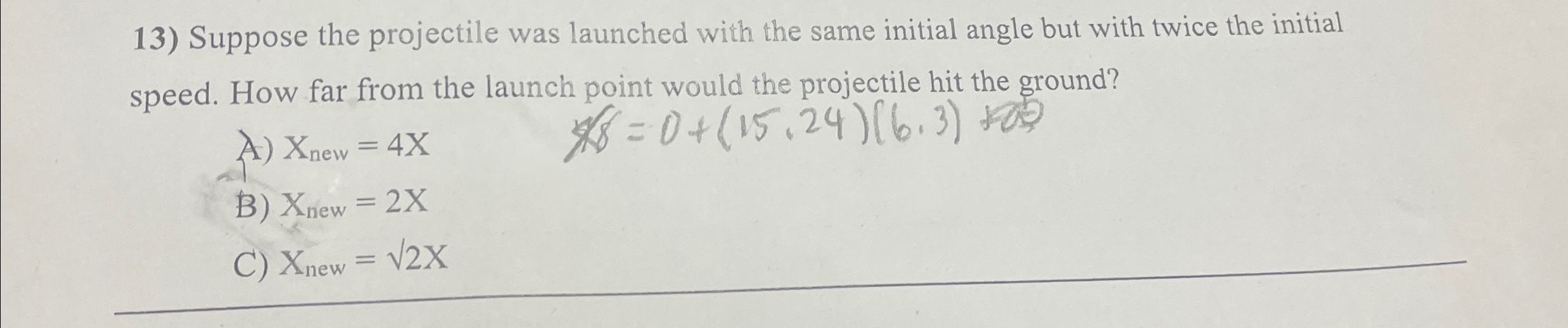Solved Suppose the projectile was launched with the same | Chegg.com