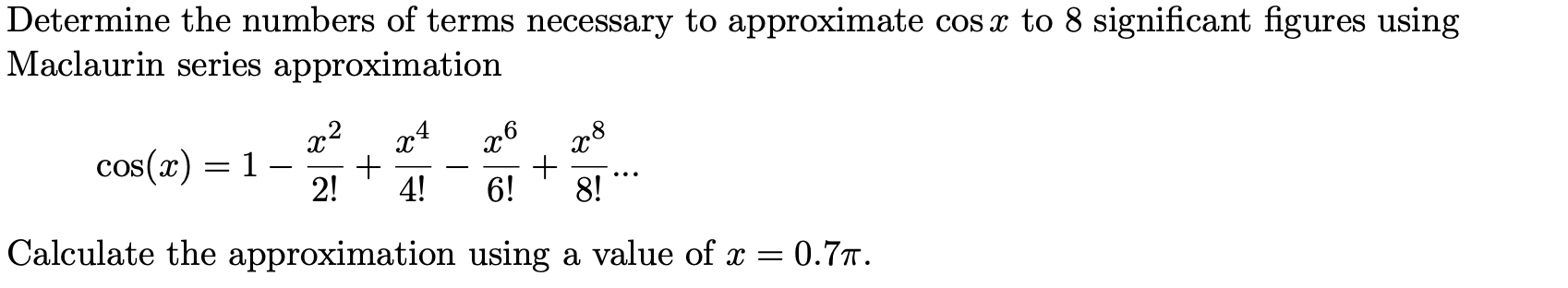Solved Determine The Numbers Of Terms Necessary To