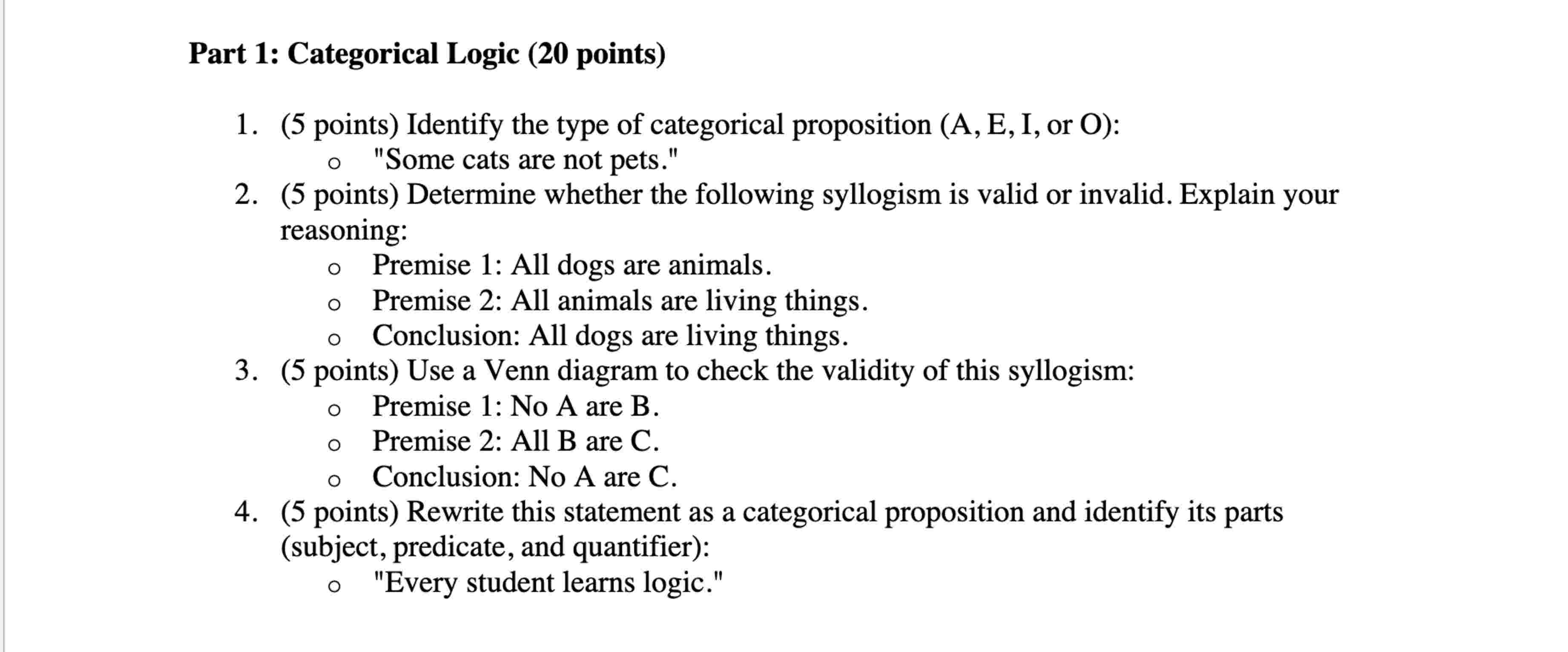 Solved Part 1: Categorical Logic Identify the type of | Chegg.com