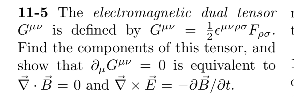 Solved 11-5 ﻿The electromagnetic dual tensor Gμu ﻿ is | Chegg.com