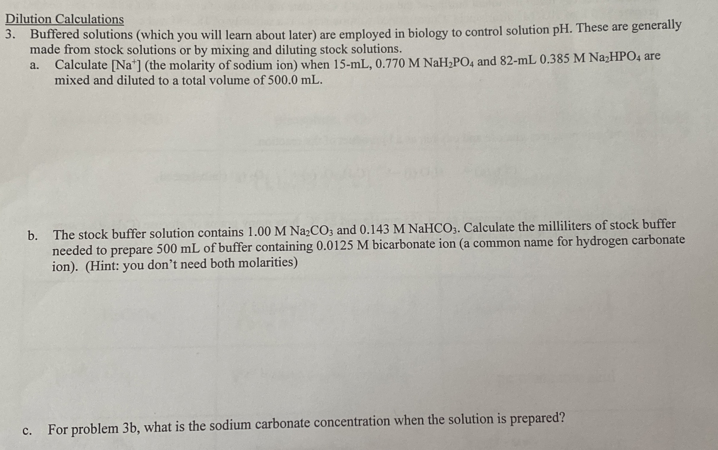 Solved Dilution Calculations3. ﻿Buffered solutions (which | Chegg.com
