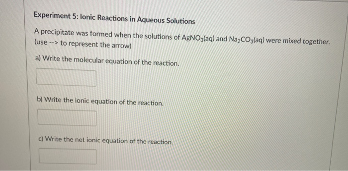 Solved Experiment 5: Ionic Reactions in Aqueous Solutions A | Chegg.com