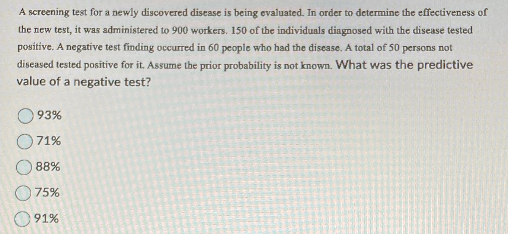 Solved A screening test for a newly discovered disease is | Chegg.com