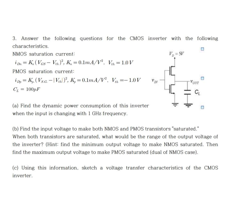 Solved 3. Answer the following questions for the CMOS | Chegg.com