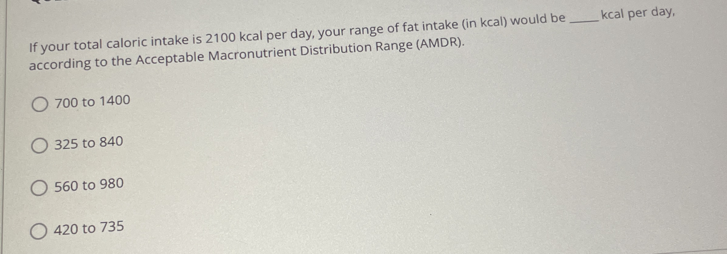 Solved If your total caloric intake is 2100 ﻿kcal per day, | Chegg.com