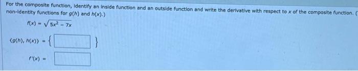 Solved For The Composite Function Identify An Inside