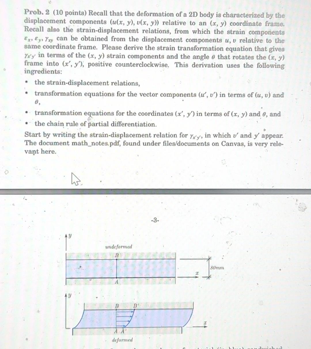 Prob. 2 (10 points) Recall that the deformation of a | Chegg.com