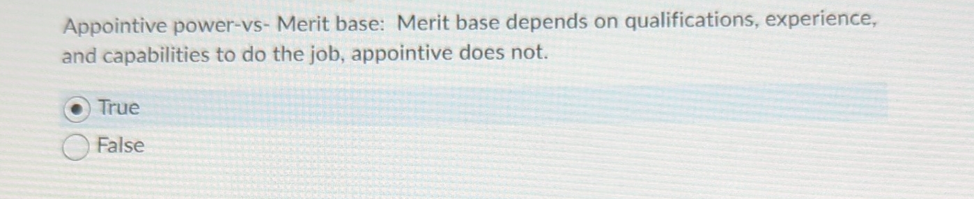 Solved Appointive power-vs- ﻿Merit base: Merit base depends | Chegg.com
