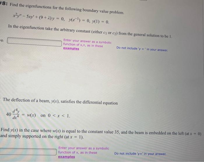 Solved 8: Find the eigenfunctions for the following boundary | Chegg.com