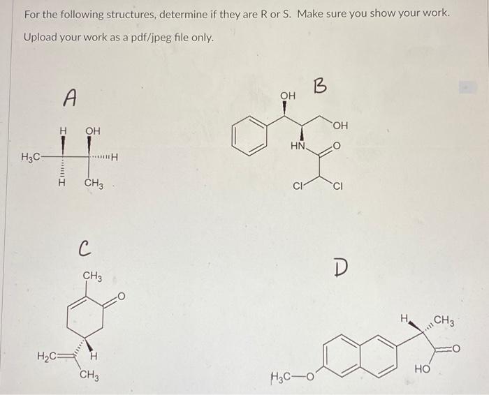 Solved For the following structures, determine if they are R | Chegg.com