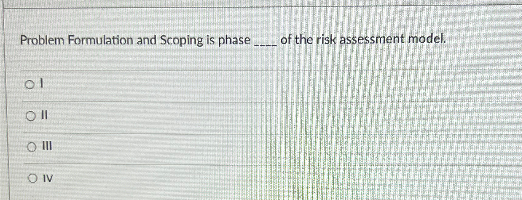 Solved Problem Formulation and Scoping is phase of the risk | Chegg.com