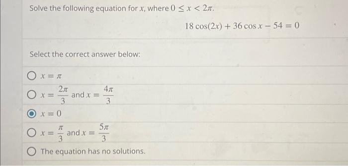 Solved Solve the following equation for x, where 0≤x