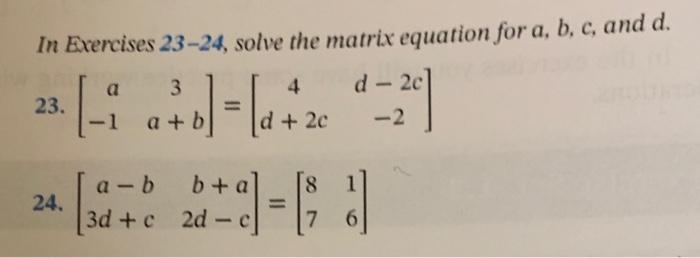 Solved In Exercises 23-24, solve the matrix equation for | Chegg.com