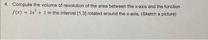 Solved Compute the volume of revolution of the area between | Chegg.com