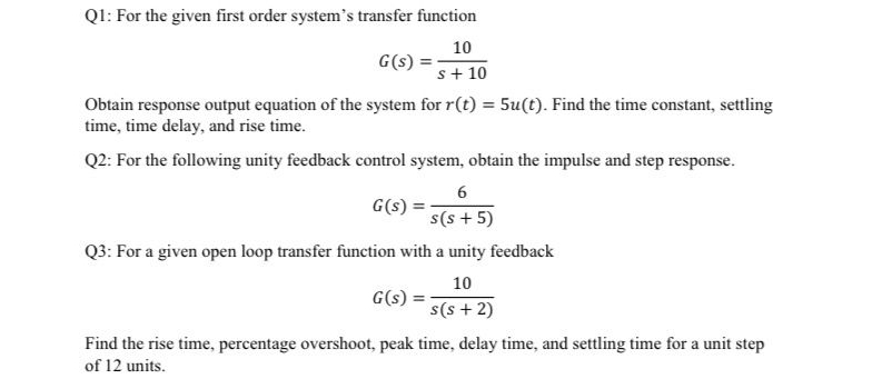 Solved Q1: For the given first order system's transfer | Chegg.com