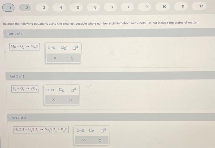 Solved Balance the following equations using the smallest | Chegg.com