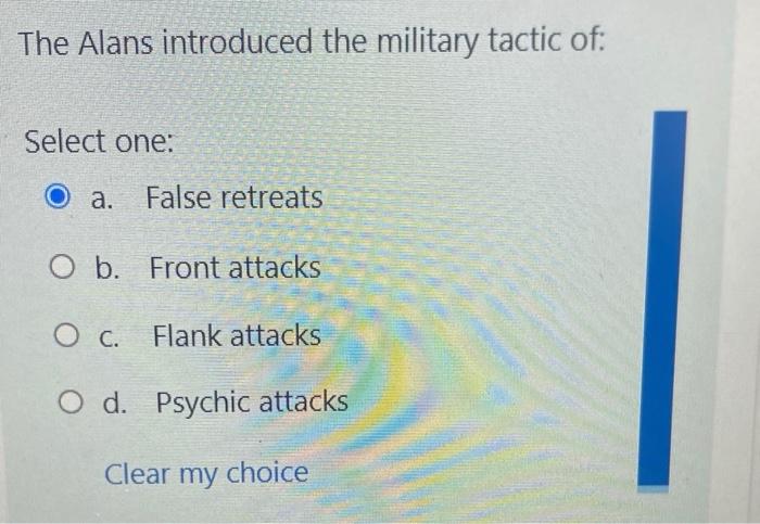 The Alans introduced the military tactic of: Select | Chegg.com