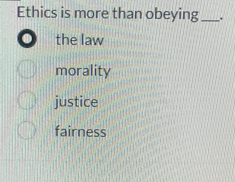 Solved Ethics is more than obeying q,the | Chegg.com