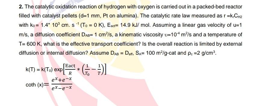 2. The catalytic oxidation reaction of hydrogen with | Chegg.com