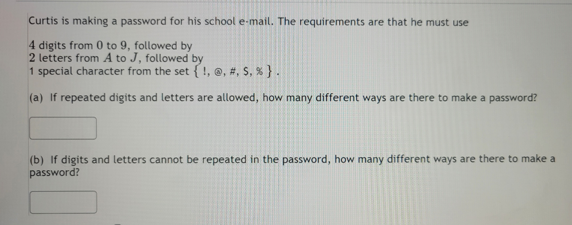 Solved Curtis is making a password for his school e-mail. | Chegg.com