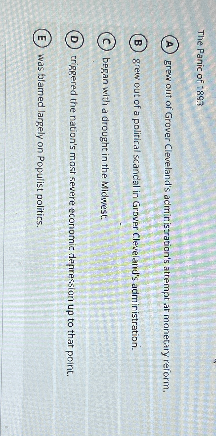 Solved The Panic of 1893grew out of Grover Cleveland's | Chegg.com