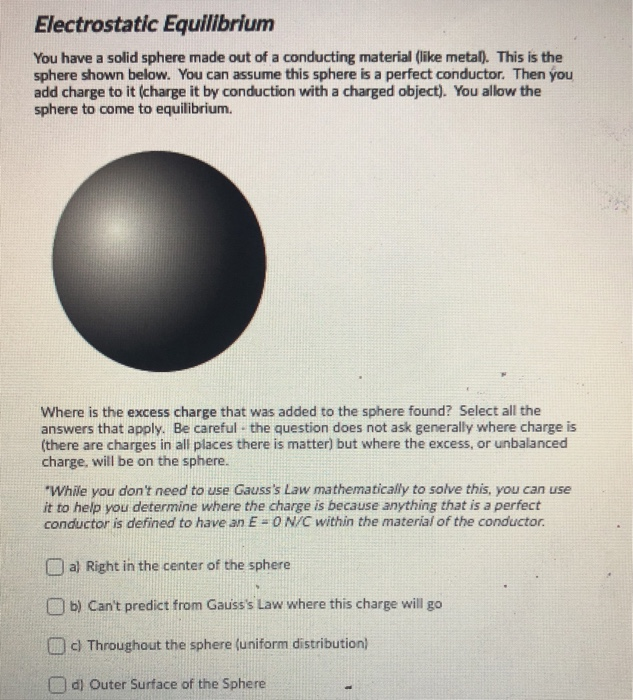 Solved Electrostatic Equilibrium You have a solid sphere | Chegg.com
