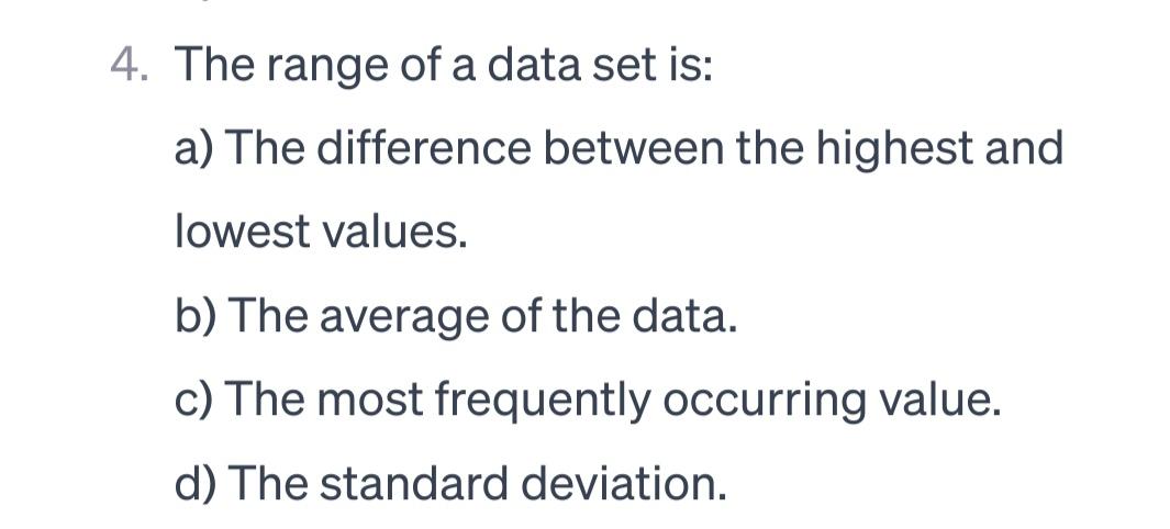 Solved The range of a data set is:a) ﻿The difference between | Chegg.com