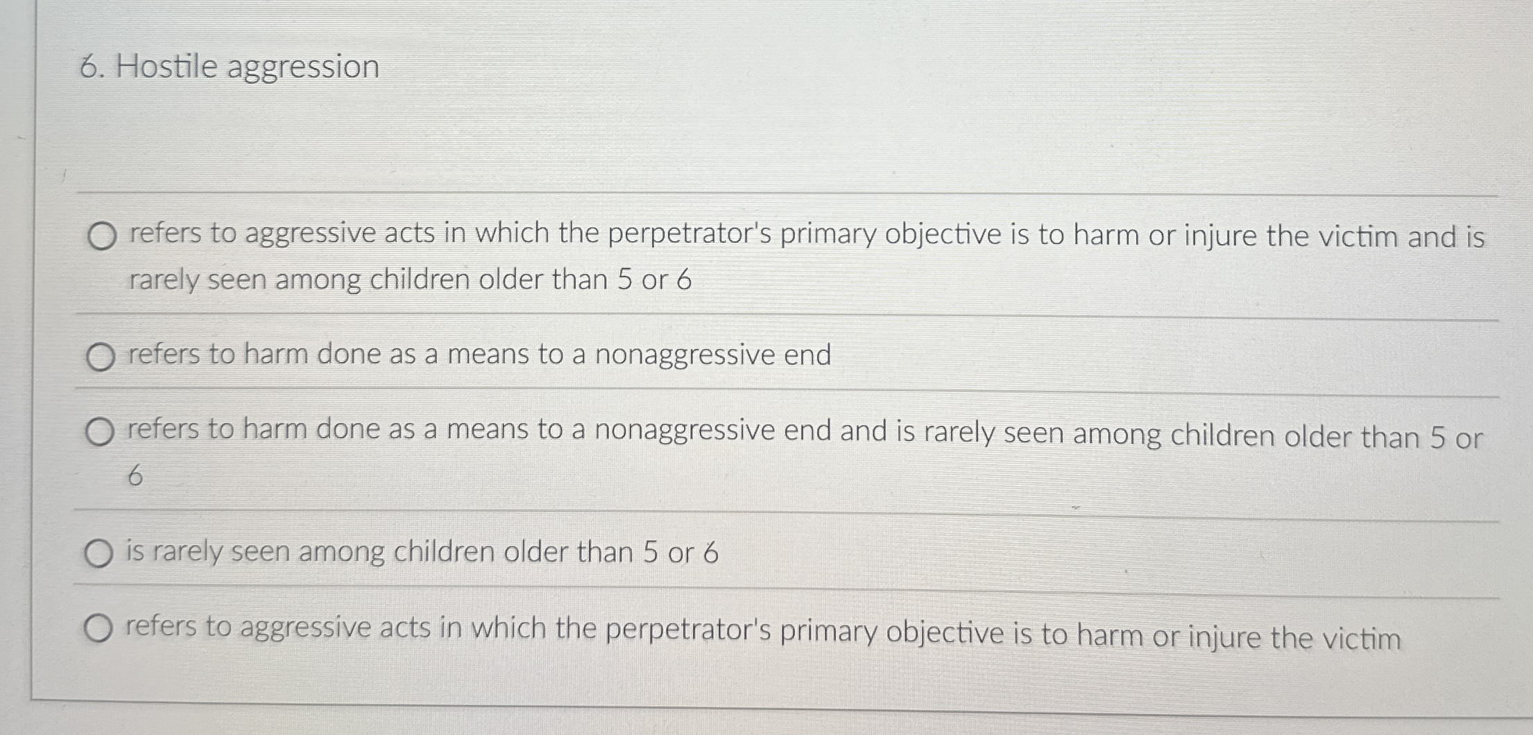 Solved Hostile aggressionrefers to aggressive acts in which | Chegg.com